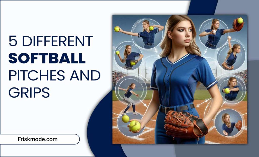 5 Different Softball Pitches And Grips - The Beginners Guide - FriskMode