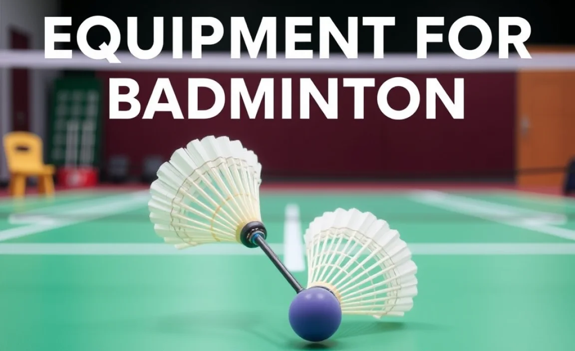 Equipment for Badminton: Essential Gear Guide - FriskMode